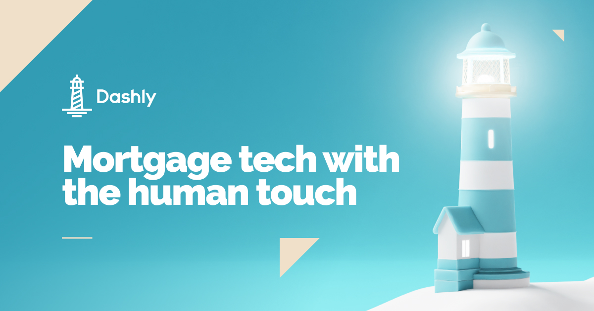 Magazine - Dashly, a smarter way to manage your mortgage.