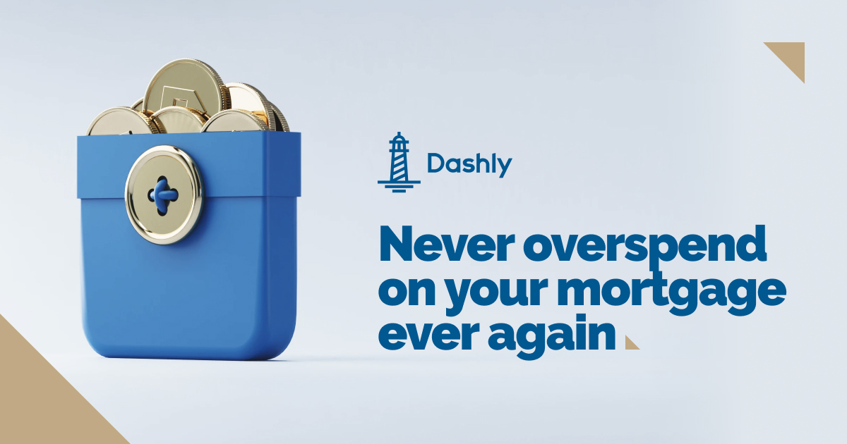 Dashly App - Dashly, a smarter way to manage your mortgage.